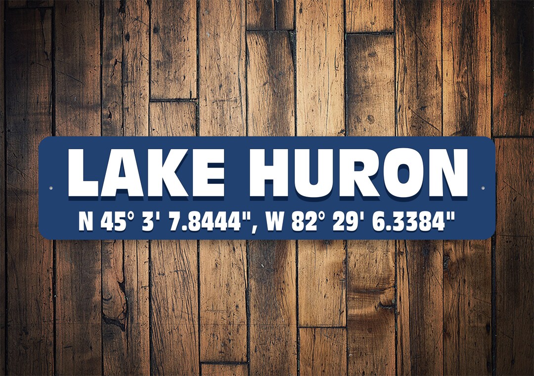 Lake Huron Sign Lake Huron Location Custom Lake Huron Gift - Etsy