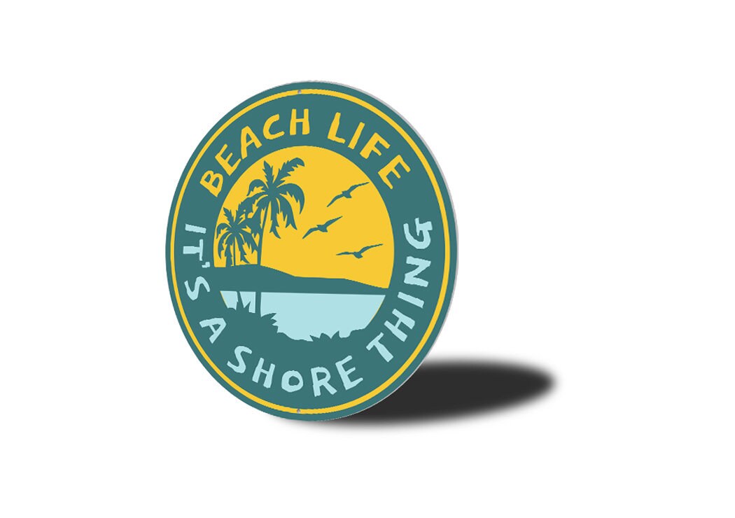 Beach Life Sign Its A Shore Thing Shore Decor Beach Shore - Etsy