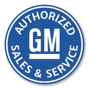 Authorized GM Sales & Service, GM Service Sign, Sales and Service ...