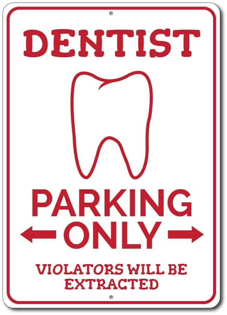 Dentist Parking Sign, Dentist Gift, Dentist Office Sign, Gift for ...