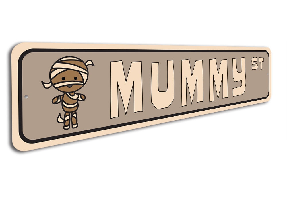 Mummy Street Sign Mummy Decor Haunted Mummy Mummy Sign - Etsy UK