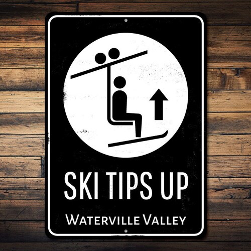 Ski Tips up Sign Personalized Skier Ski Lift Metal Decor - Etsy