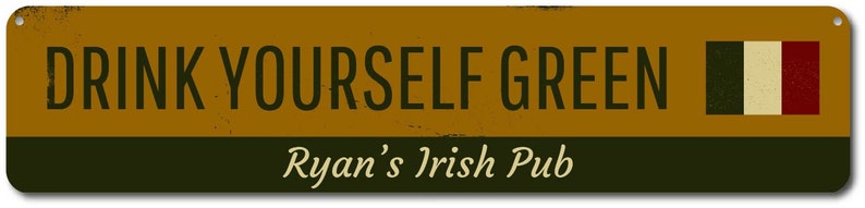 Drink Yourself Green Sign Personalized Irish Pub Name Bar | Etsy