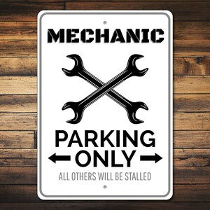 Mechanic Gift, Mechanic Parking Sign, Mechanic Garage Decor, Mechanic ...