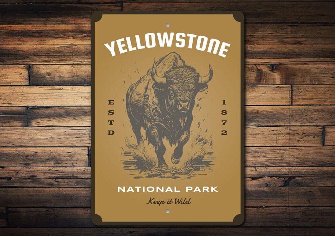 Yellowstone Park Sign, Destination Sign, National Park Sign, National ...