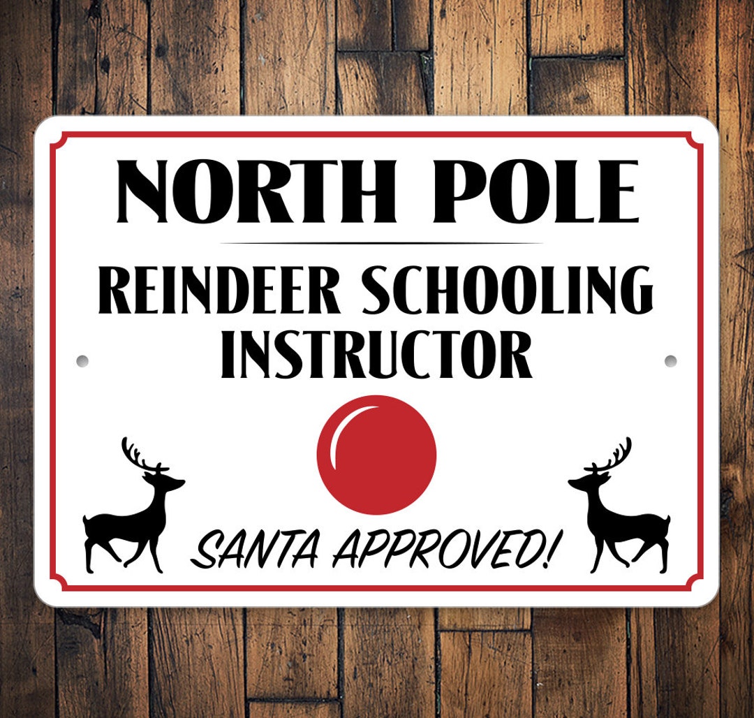 North Pole Reindeer Instructor Sign, Reindeer Instructor, Reindeer Sign ...