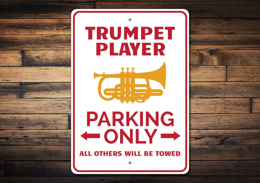 Trumpet Player Gift, Trumpet Player Parking Sign, Trumpet Sign, Trumpet ...