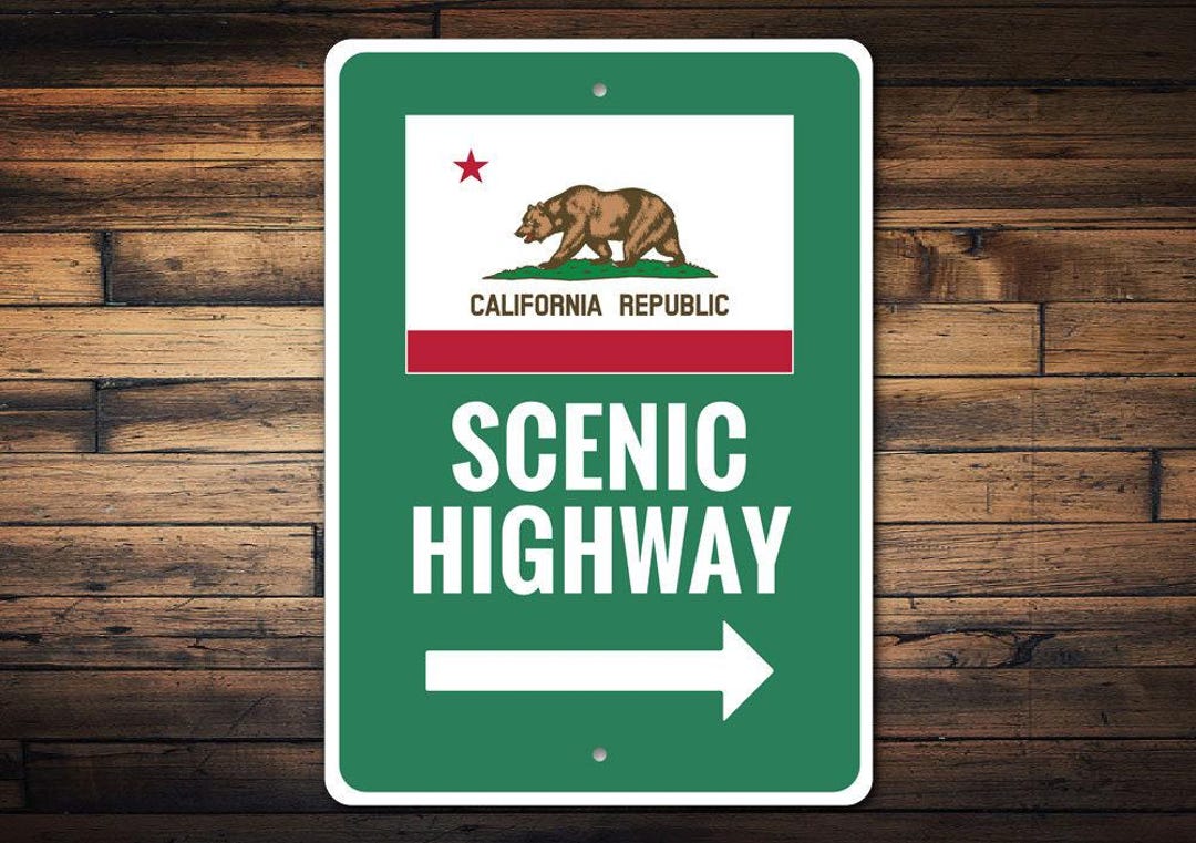 Scenic Highway Sign, Cali Scenic Sign, California Scenic Sign, Cali ...