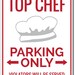 Top Chef Sign, Chef Parking Sign, Chef Kitchen Sign, Chef Gift, Chef ...