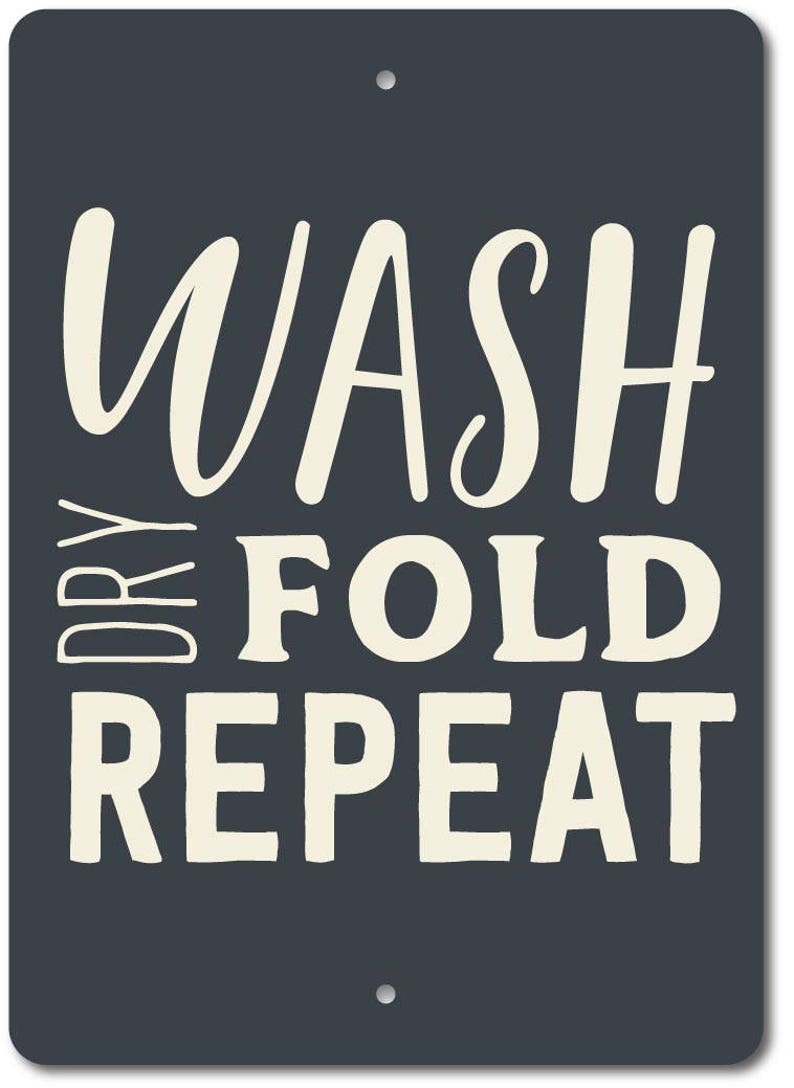 Wash Dry Fold Repeat Sign Laundry Cycle Sign Cute Laundry | Etsy