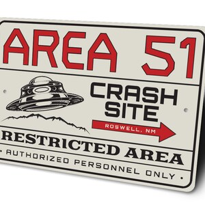 Area 51 Sign, Restricted Area Sign, Crash Site Sign, Roswell Sign, UFO ...