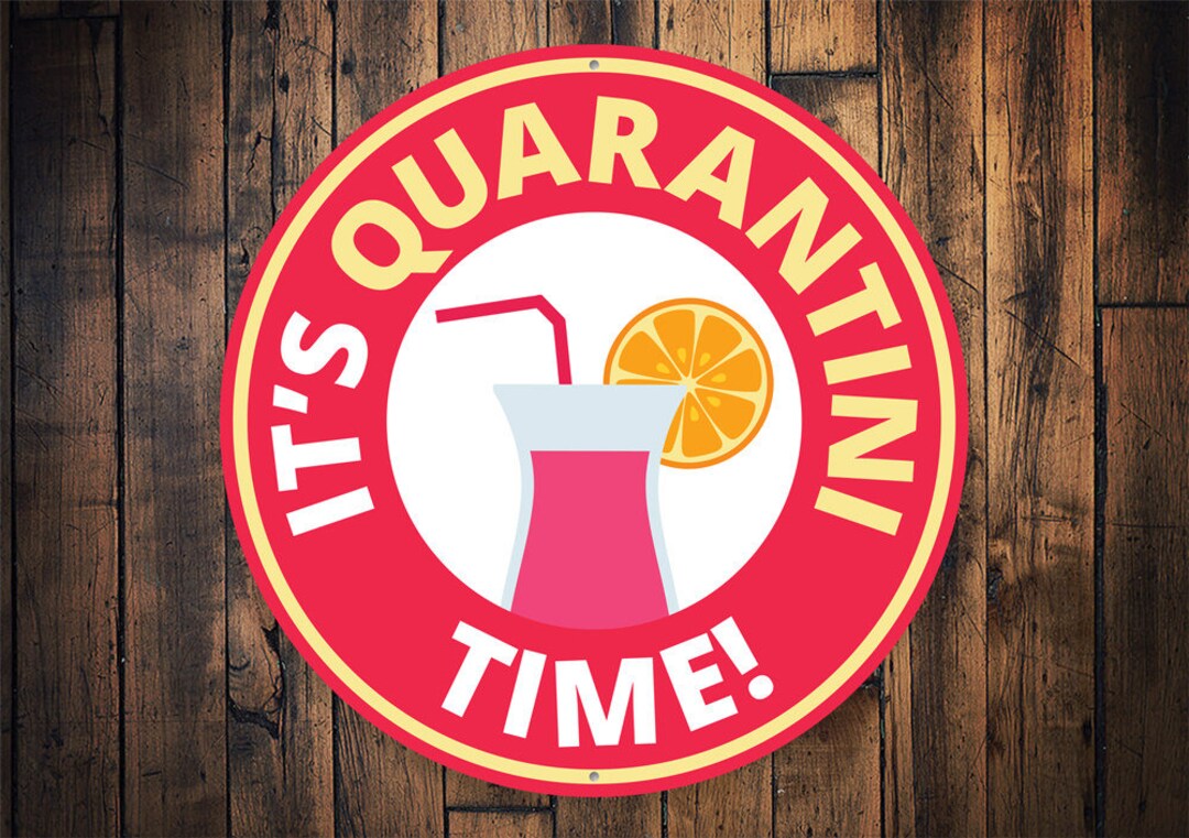 Its Quarantini Time Quarantine Time Quarantine Decor Sign - Etsy