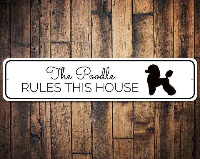 Poodle, Poodle Sign, Poodle Lover, Custom Street Sign, Quality Metal ...