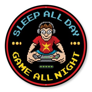 Sleep All Day Game All Night Sign, Playroom Sign, Game Room Sign, Video ...