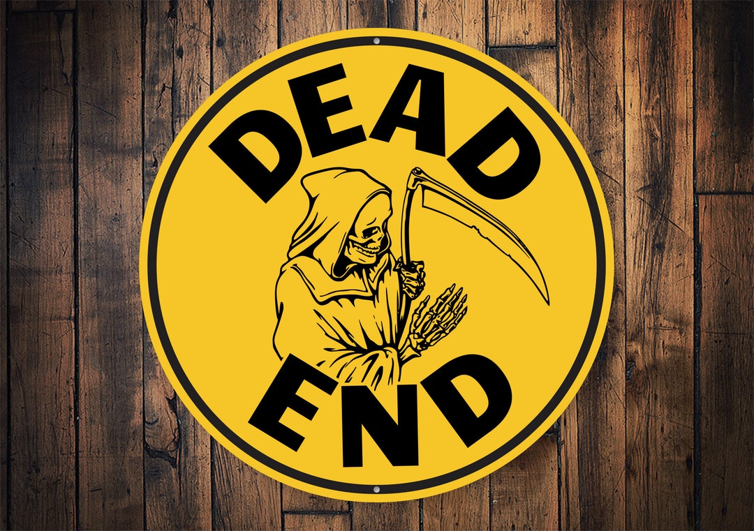 Dead End Sign, Dead End, Grim Reaper, Grim Reaper Sign, Halloween ...