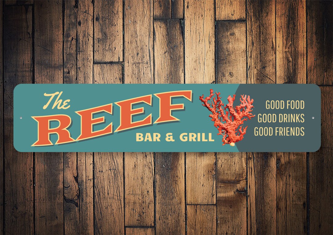 The Reef Sign, Bar & Grill Reef, Reef Bar, Ocean Reef, Aluminum Beach ...