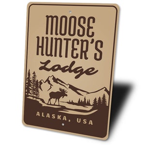 Moose Hunter Sign, Moose Lodge, Moose Sign, Moose Decor, Alaskan Sign ...