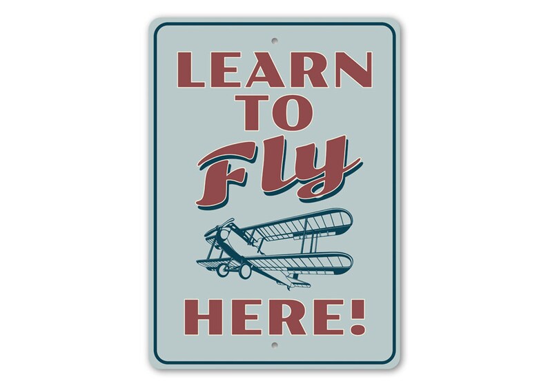Learn to Fly Sign Flying Expert Sign Fly Lessons Hangar - Etsy