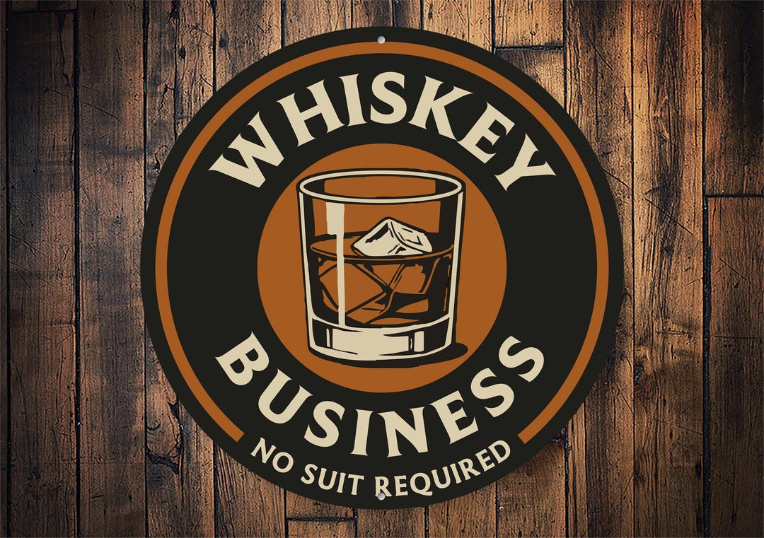 Whiskey Business Sign, No Suit Required, Whiskey Bar Sign, Bar Wall ...
