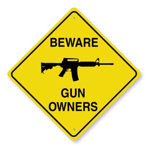 Beware Gun Owner Sign, Sign for Guns, Gun Owners, Decor for Guns, Gun ...