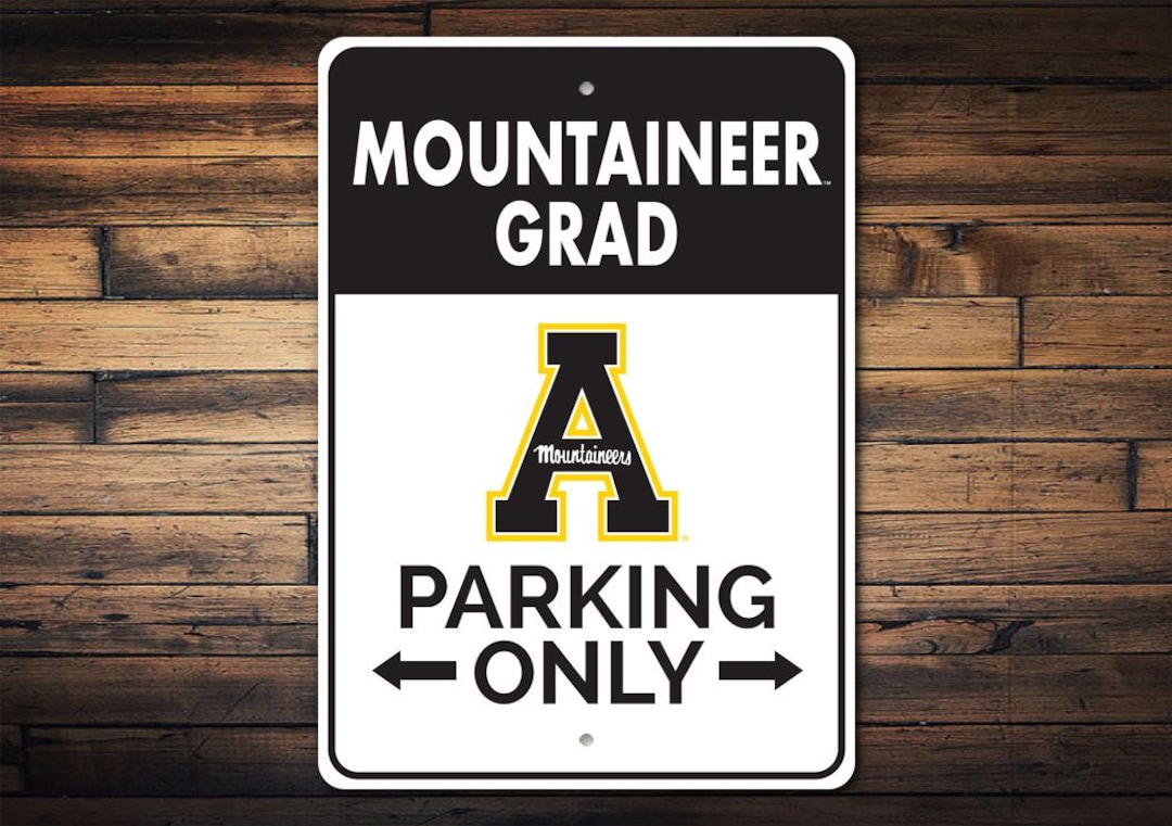Mountaineer Grad Parking Only Sign, App State Grad Sign, App State ...