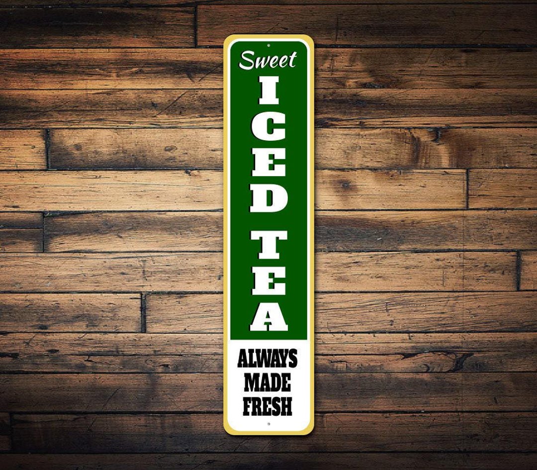 Sweet Ice Tea Made Fresh Sign, Iced Tea Gift, Tea Lovers, Gift for Tea ...