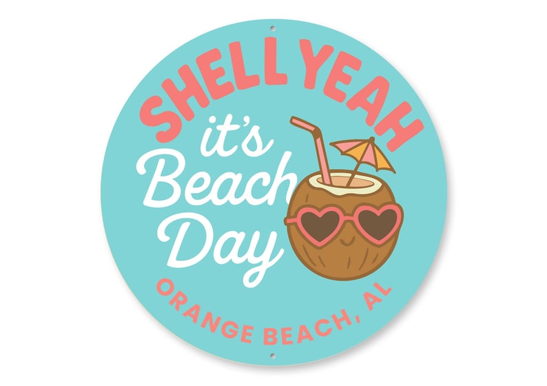 Shell Yeah It's Beach Day Sign, Beach House Sign, Custom Beach Sign ...