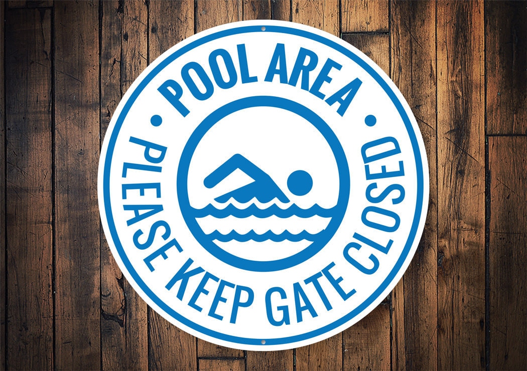 Pool Area Keep Gate Closed Pool Area Decor Backyard Pool | Etsy