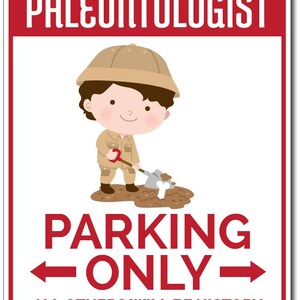 Paleontologist Parking Sign, Paleontologist Gift, Paleontologist Sign ...