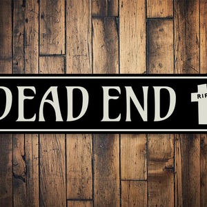 Dead End Sign, Rest in Peace Signs, Dead End Halloween, Halloween Sign ...