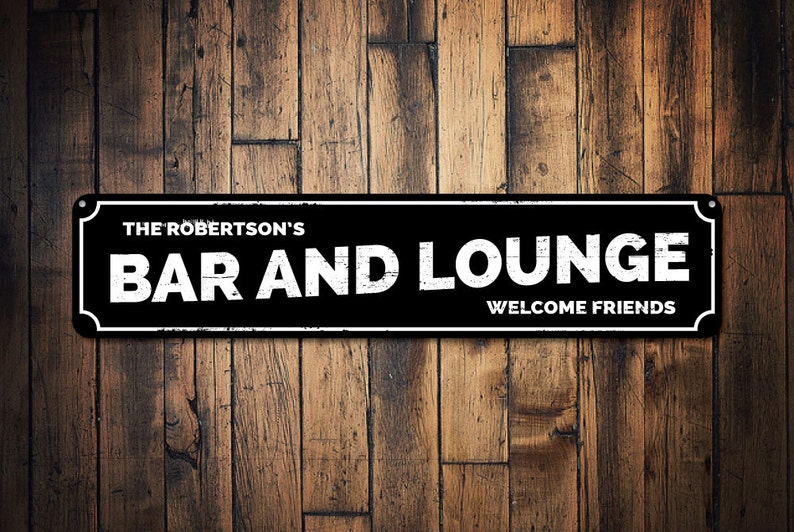 Bar & Lounge Sign, Personalized Welcome Friends Sign, Family Name Sign ...