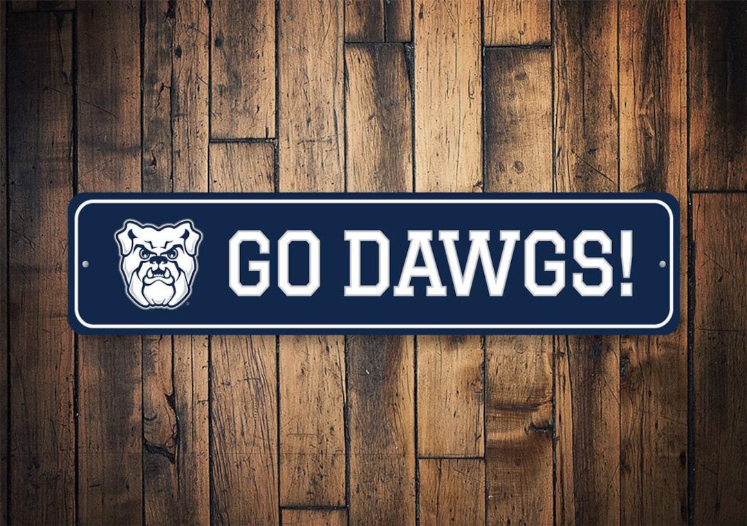 Go Dawgs Sign, Butler Graduate Sign, Bulldog Sign, Butler Alumni Sign ...