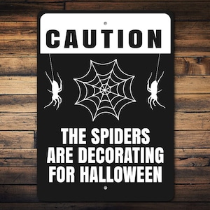 Spider Web Sign Decor, Funny Spider Sign, Caution Halloween Sign, Decor ...