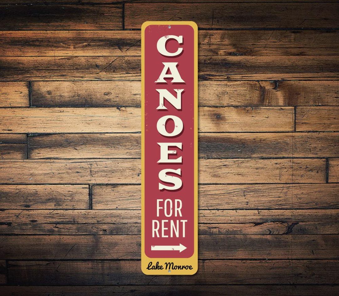 Canoes for Rent Sign, Directional Sign, Lake Monroe, Lake Rental ...
