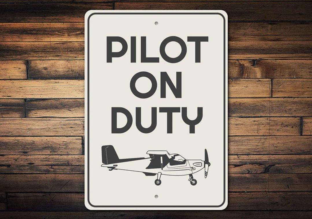 Pilot on Duty Metal Sign - Aviation Wall Decor - Airplane Lover Gift ...