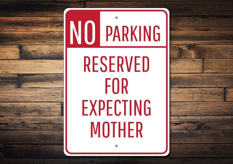 Expecting Mother Parking Sign Gift Pregnant Mother Sign - Etsy UK