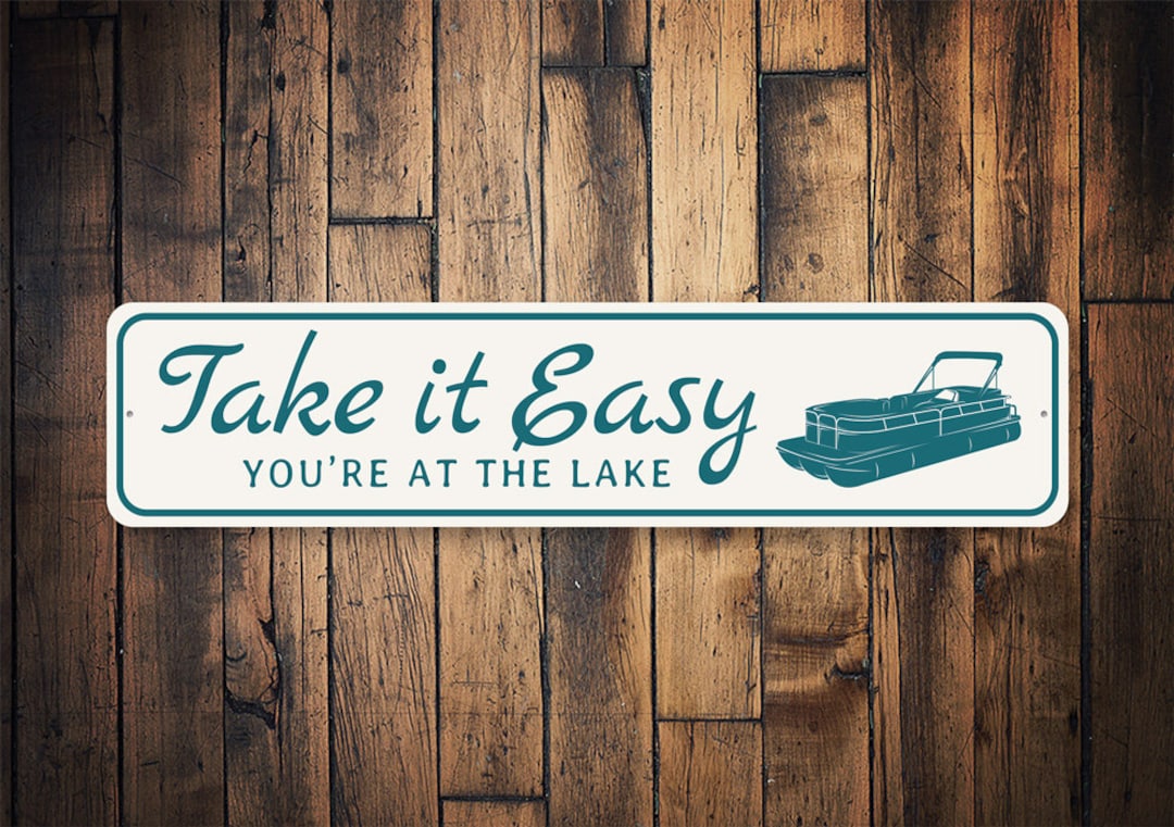 Take It Easy Sign, Lake House, Boating Lovers, Decor for Boats, Pontoon ...