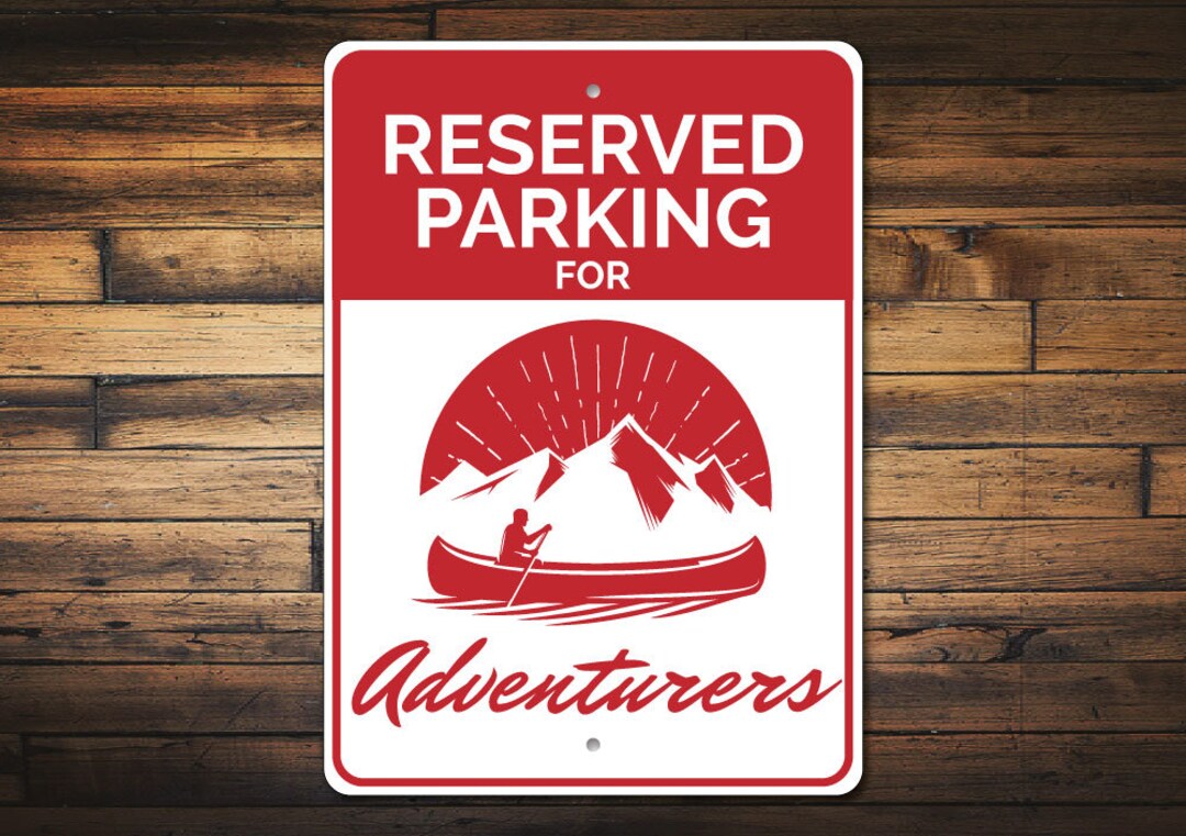 Adventurer Gift, Adventurer Parking Sign, Adventure Lover Gift ...