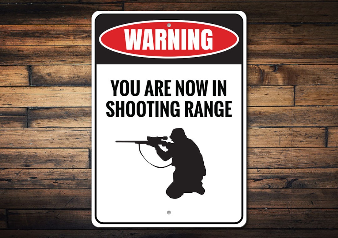 In Shooting Range, Warning Gun Owner, Warning Gun Signs, Dont Enter ...