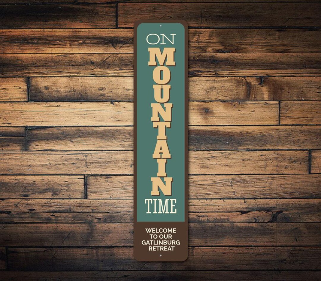 On Mountain Time Sign, Mountain Retreat Sign, Lodge Decor, Welcome Sign ...