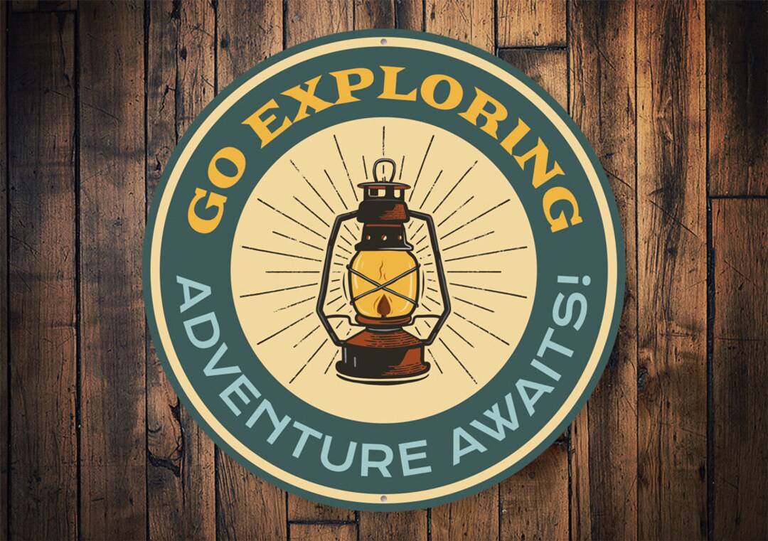 Go Exploring Sign, Adventure Awaits Sign, Adventure Decor, Exploring ...