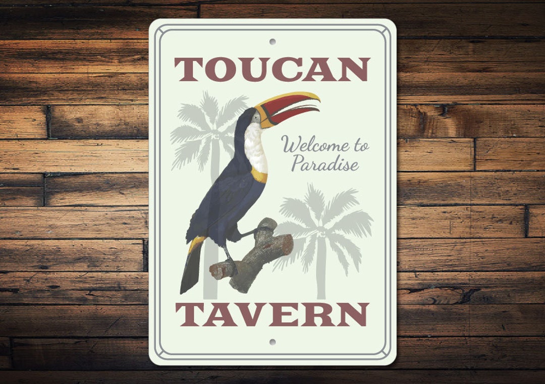 Toucan Decor, Toucan Sign, Toucan Lover Gift, Toucan Tavern Sign ...