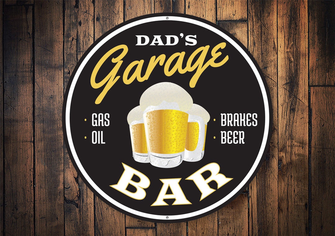 Dads Garage Sign, Garage Bar, Bar Sign, Decor for Bar, Dads Man Cave ...