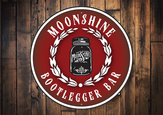 Moonshine Bootleg Sign Bootlegging Sign Sign for Moonshine - Etsy