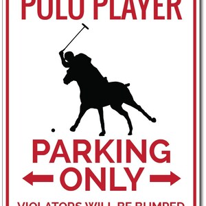 Polo Player Sign, Polo Parking Sign, Polo Player Gift, Polo Player ...