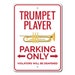 Trumpet Player Parking Sign, Trumpet Player Sign, Trumpet Player Gift ...