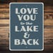 Lake Love Sign, Love Phrase Sign, Love You Sign, Moon and Back Sign ...