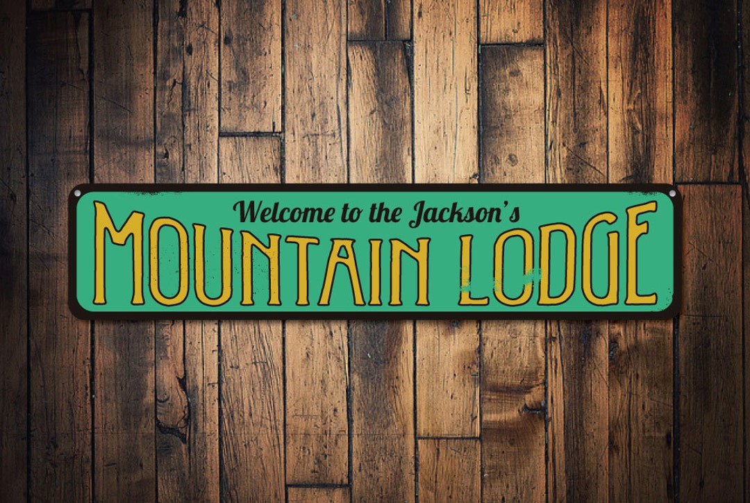 Mountain Lodge Sign, Personalized Welcome Ski Lodge Sign, Custom Family ...