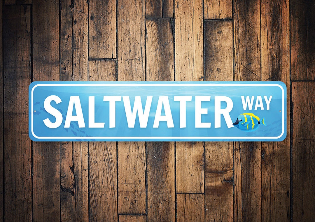 Saltwater Way Sign, Custom Street Sign, Personalized Gift, Saltwater ...