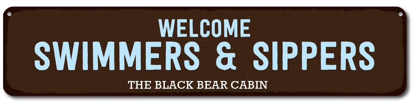 Welcome Swimmers & Sippers Sign Personalized Black Bear Cabin | Etsy